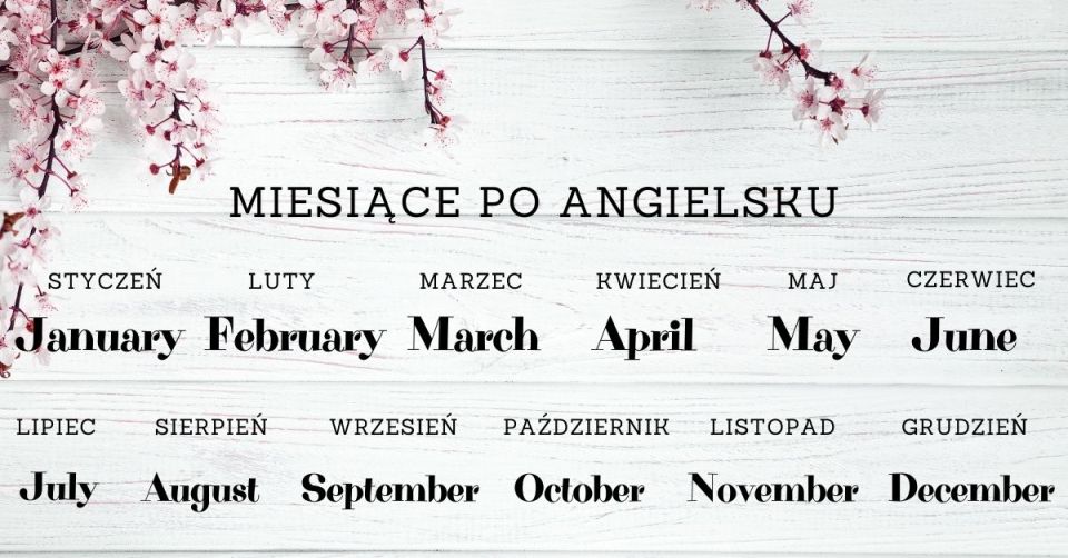 Miesiące i pory roku po angielsku - nazwy z wymową i zastosowaniem ...